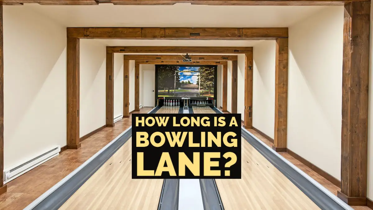 How Long Is A Bowling Lane HowBowling